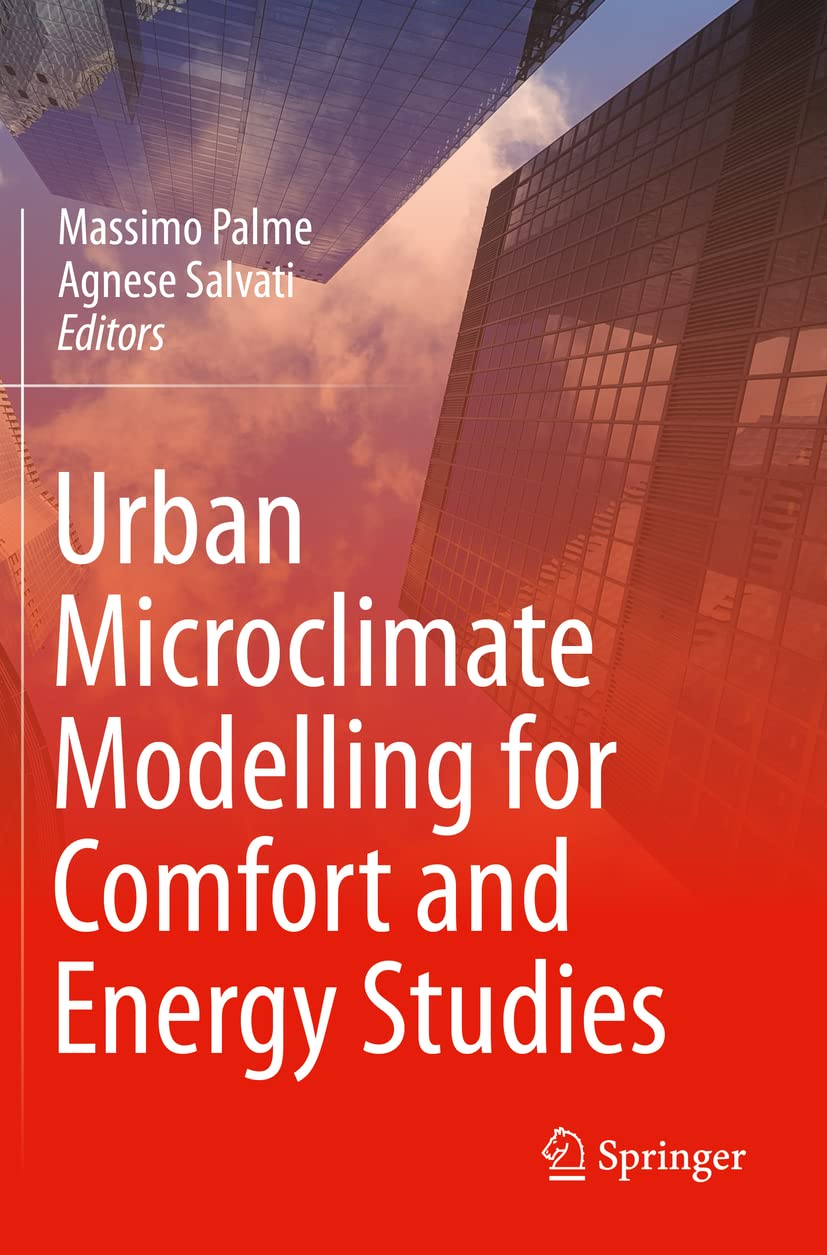 Urban Microclimate Modelling for Comfort and Energy Studies: Palme ...