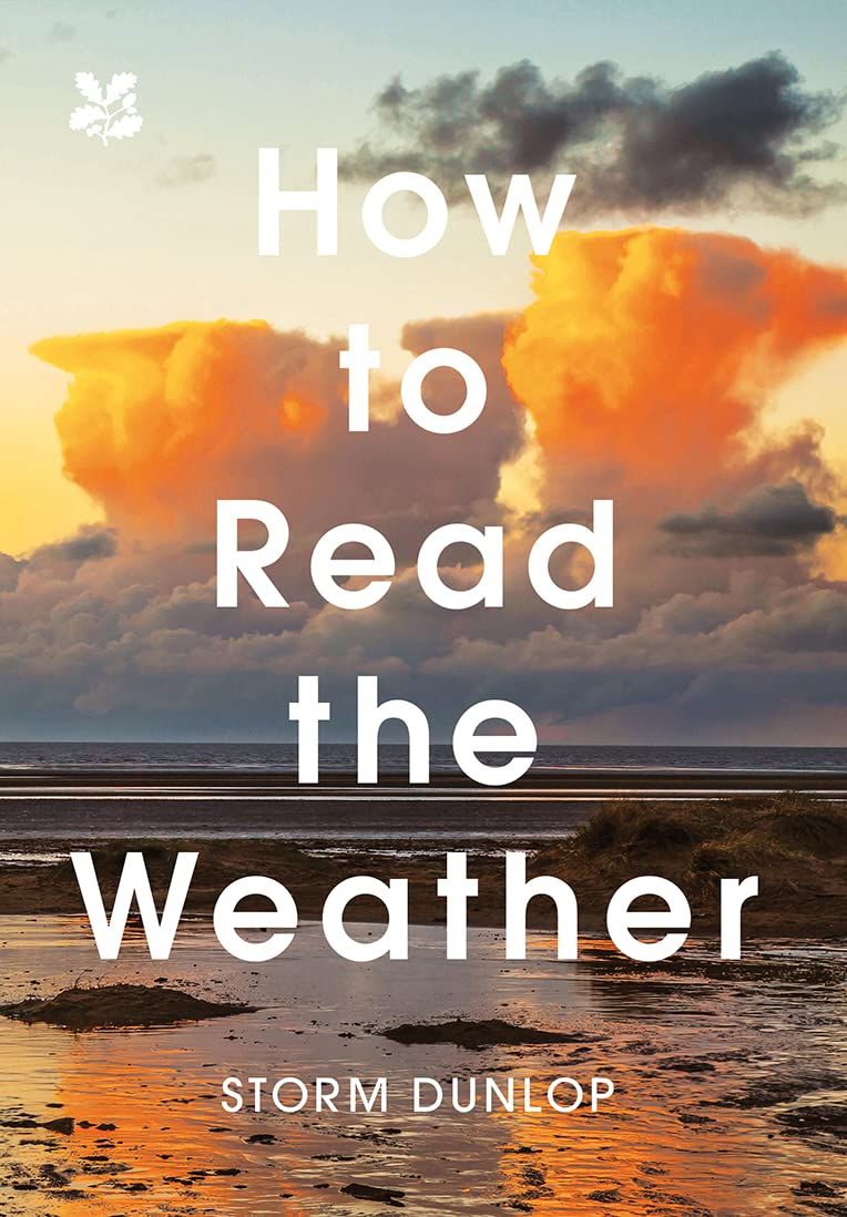 How to Read the Weather: Dunlop, Storm: 9781911358244: Amazon.com: Books