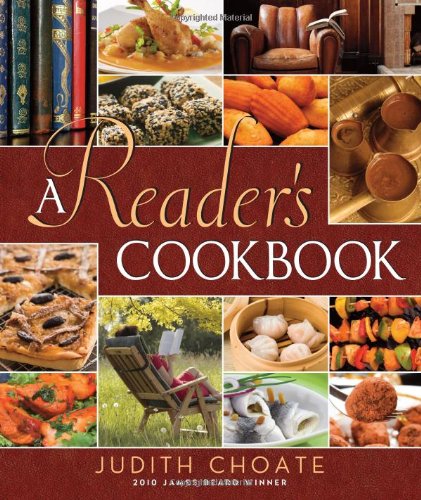A Reader's Cookbook: Choate, Judith: 9781933176345: Amazon.com: Books