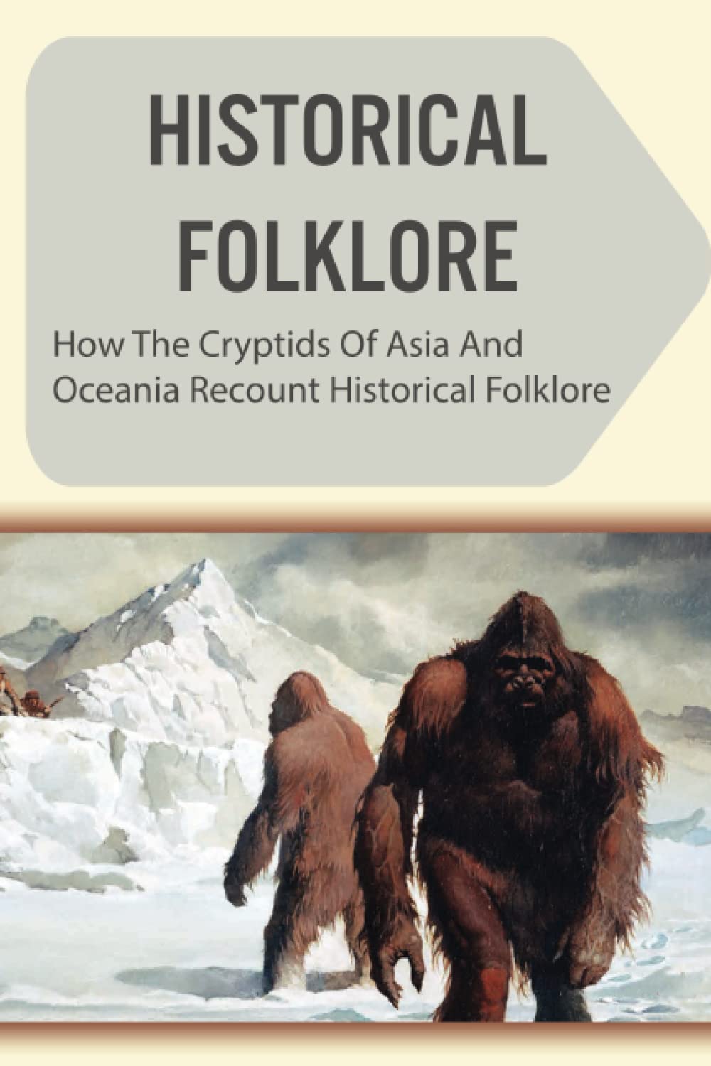 Historical Folklore: How The Cryptids Of Asia And Oceania Recount ...