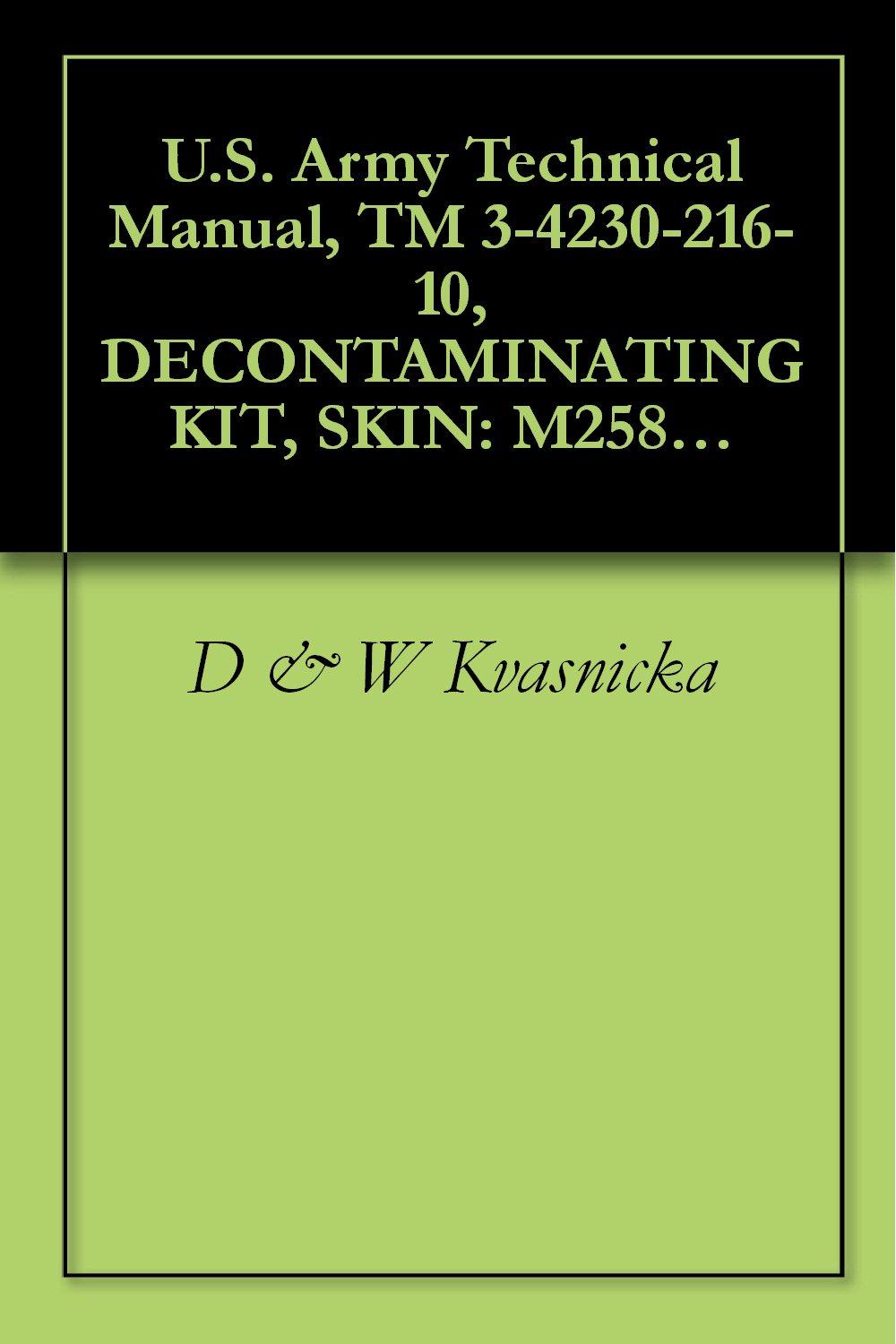 Amazon.com: U.S. Army Technical Manual, TM 3-4230-216-10 ...