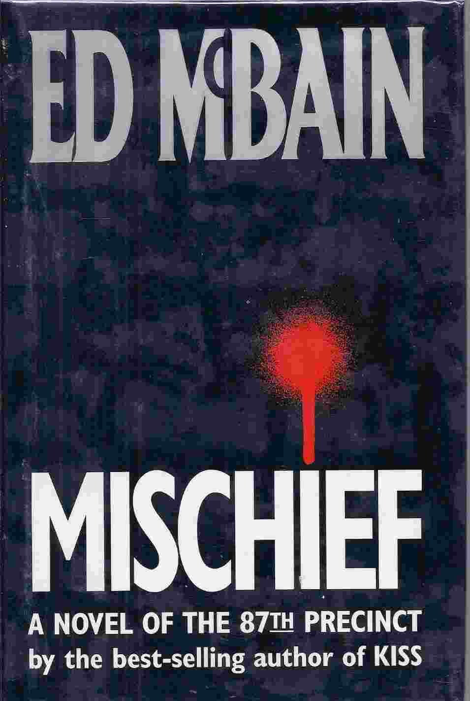 Mischief: McBain, Ed: 9780340589496: Amazon.com: Books