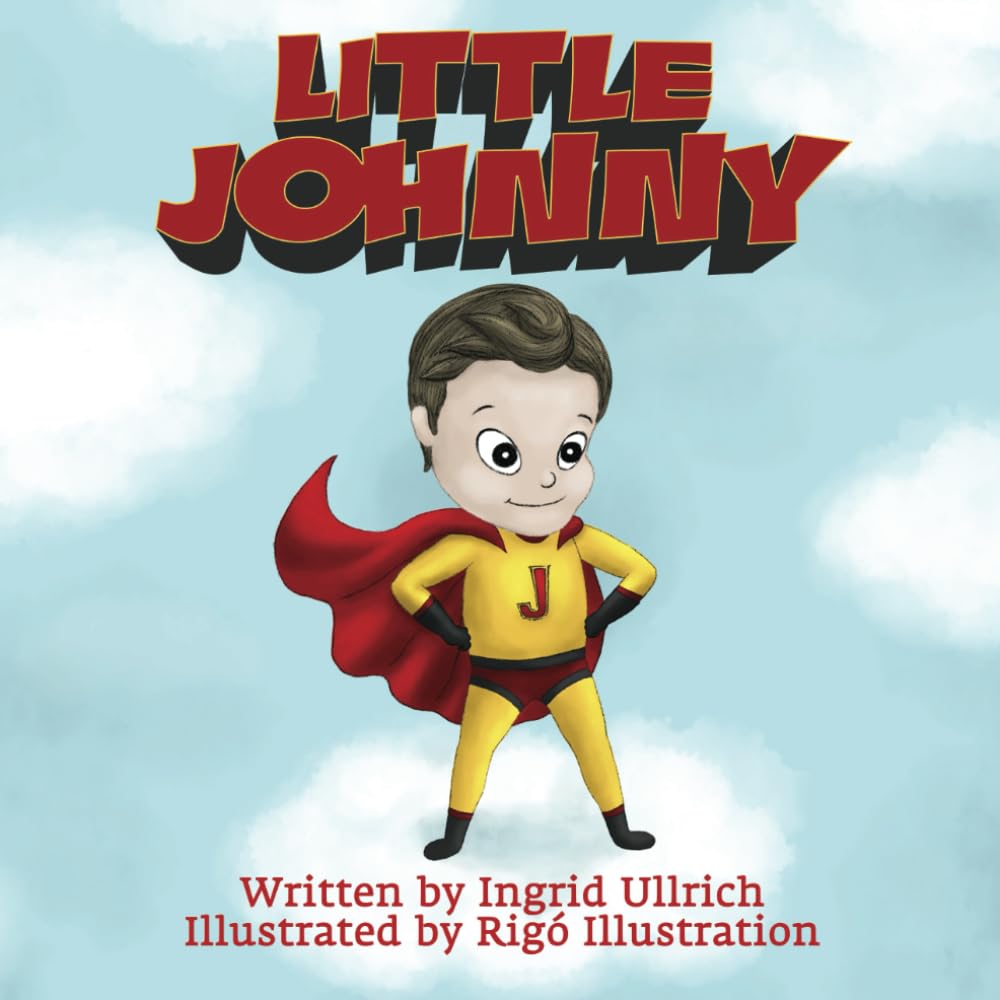 Amazon.com: Little Johnny: 9780578525570: Ullrich, Ingrid, Veres ...