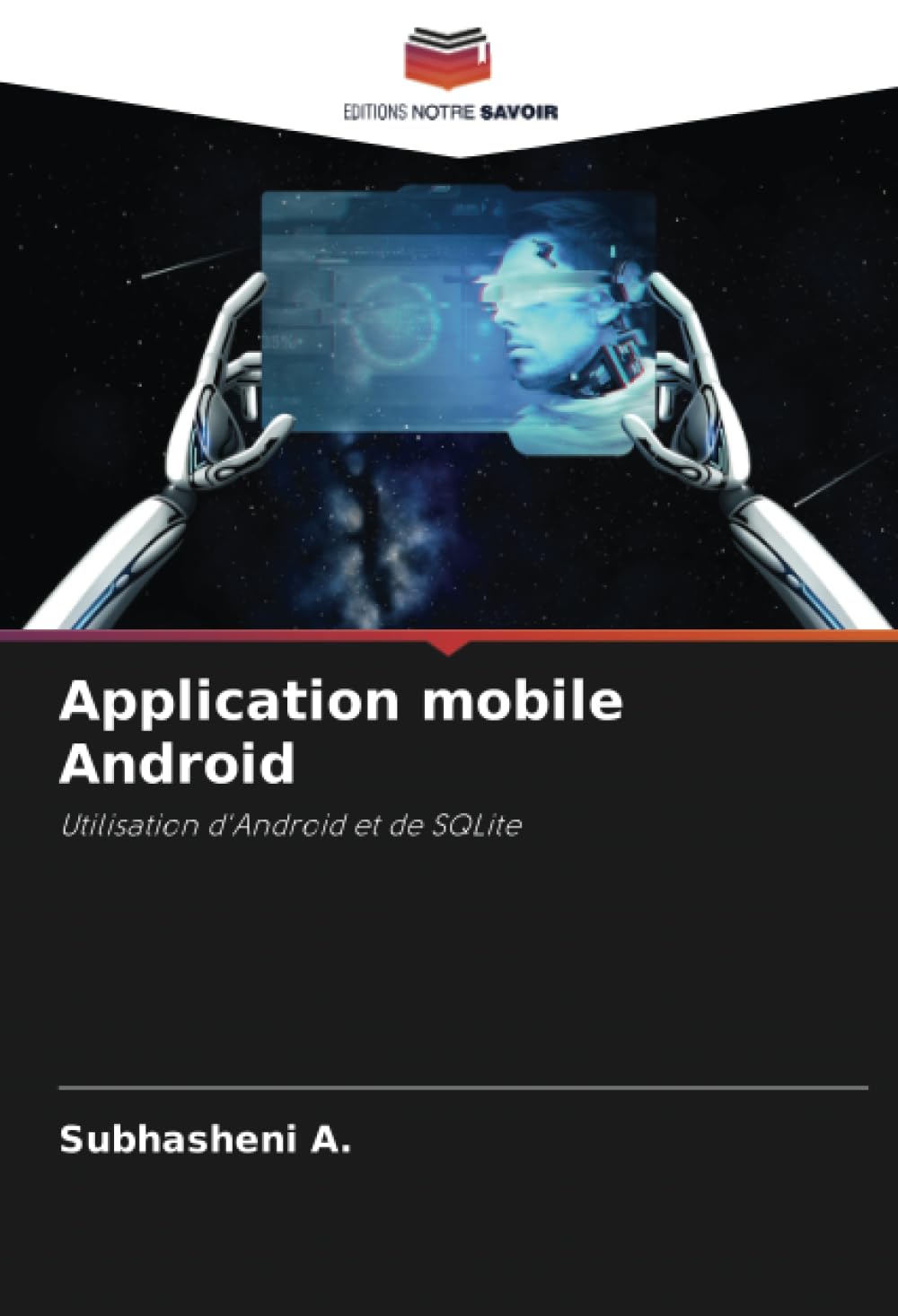 Amazon.com: Application mobile Android: Utilisation d'Android et de SQLite (French Edition ...