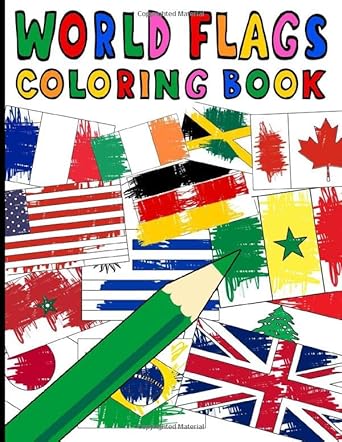 World Flags Coloring Book: Geography Coloring Book for Kids Color in ...