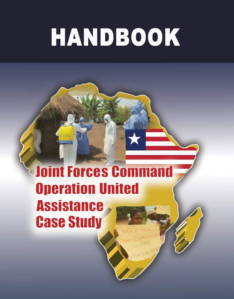 Amazon.com: Joint Forces Command Operation United Assistance Case Study ...