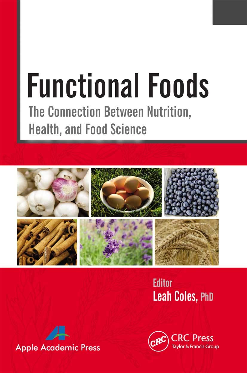Functional Foods: The Connection Between Nutrition, Health, and Food ...
