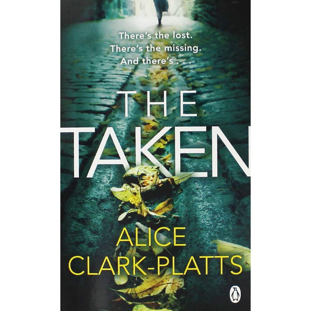 The Taken: DI Erica Martin Book 2 (Erica Martin Thriller): Clark-Platts ...