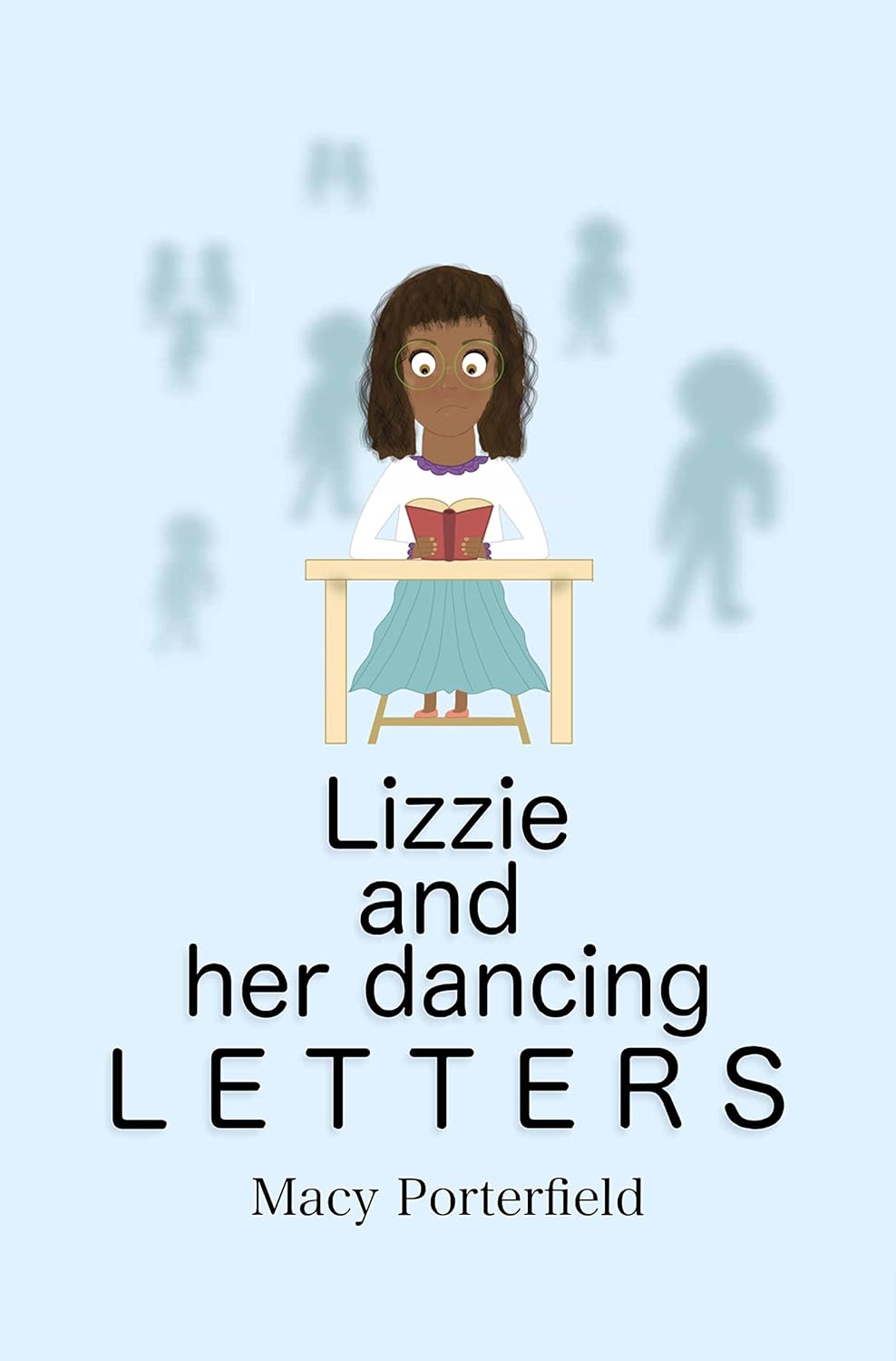 Lizzie and Her Dancing Letters - Kindle edition by Porterfield, Macy ...