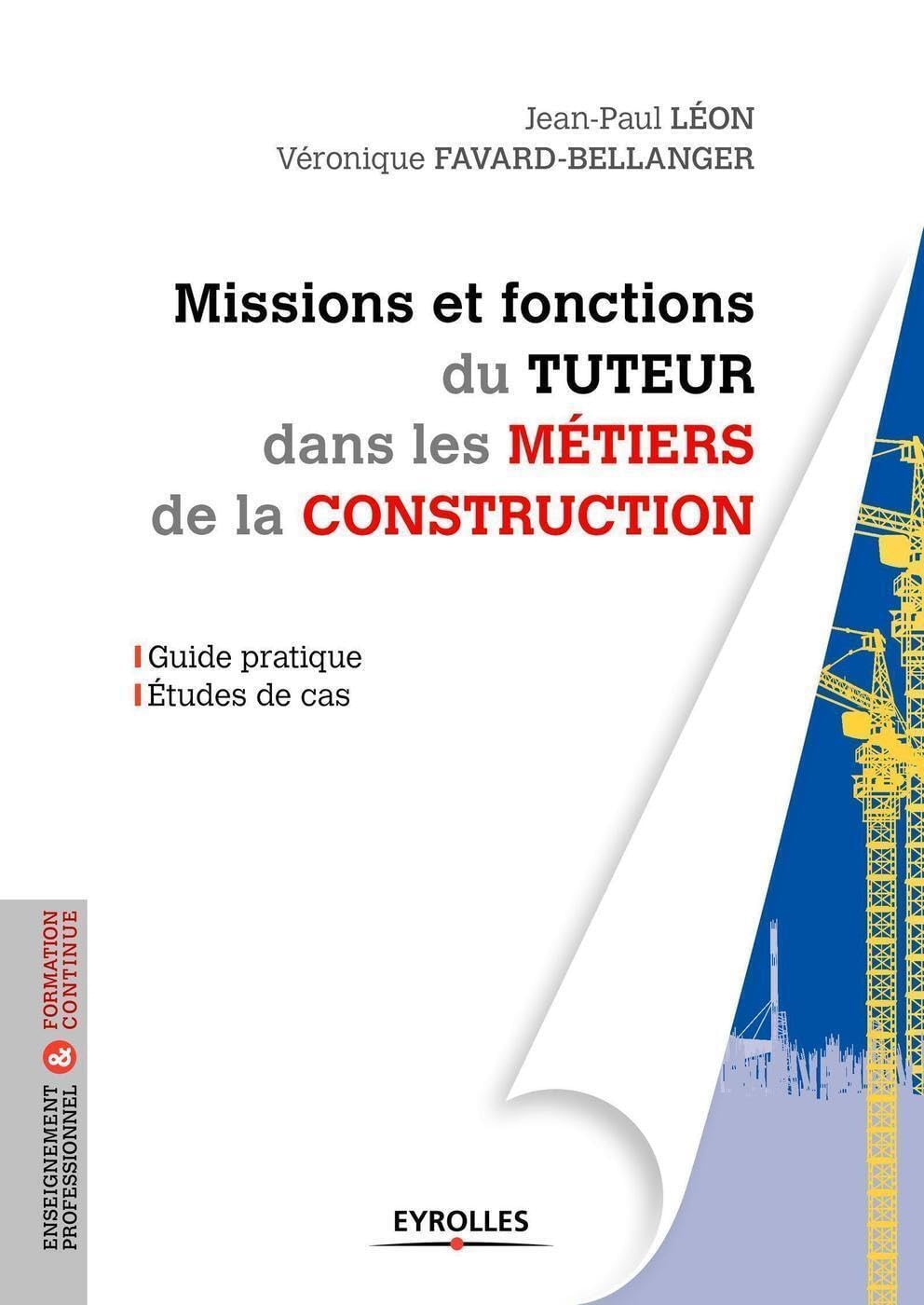 Missions et fonctions du tuteur dans les métiers de la construction ...