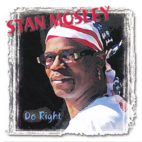 Play Do Right by Stan Mosley on Amazon Music