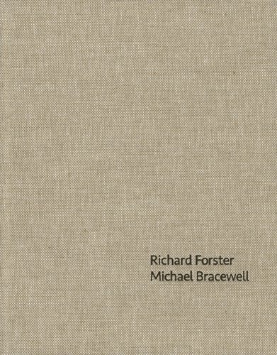 Richard Forster : Forster, Richard, Bracewell, Michael: Amazon.co.uk: Books