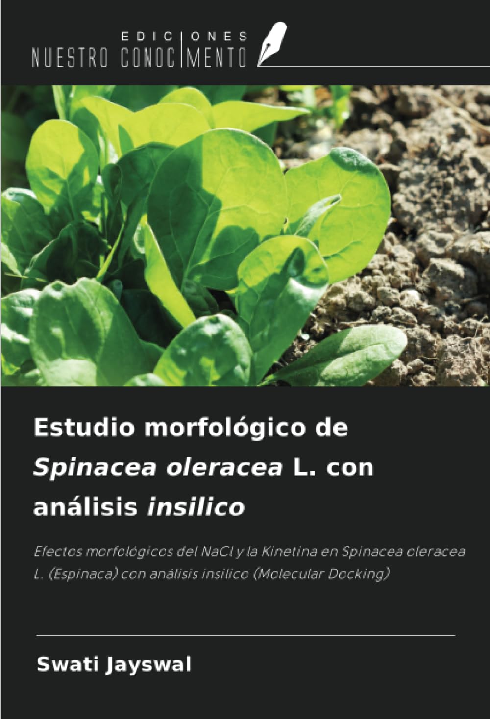 Estudio morfológico de Spinacea oleracea L. con análisis insilico ...