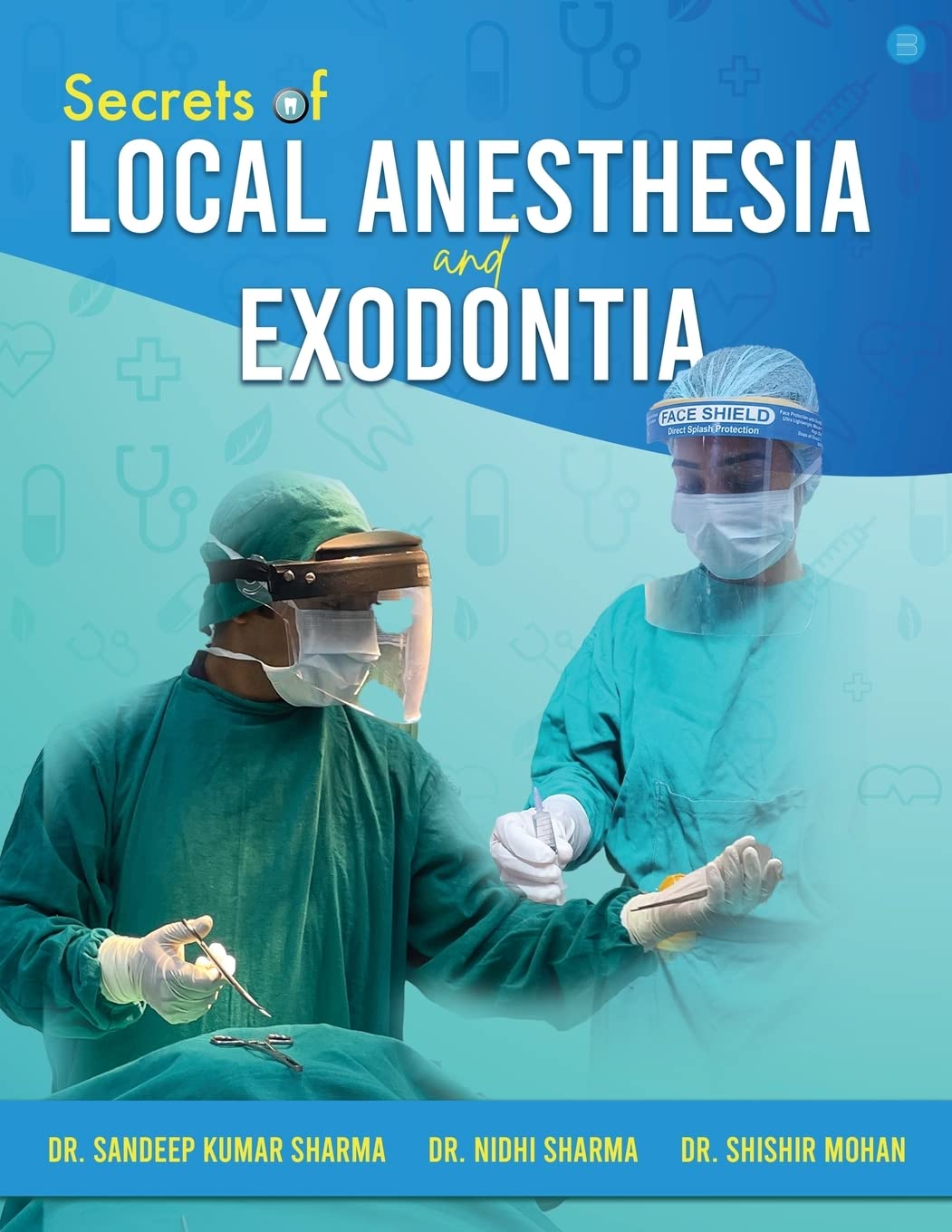 Buy Secrets of Local Anesthesia and Exodontia Book Online at Low Prices ...