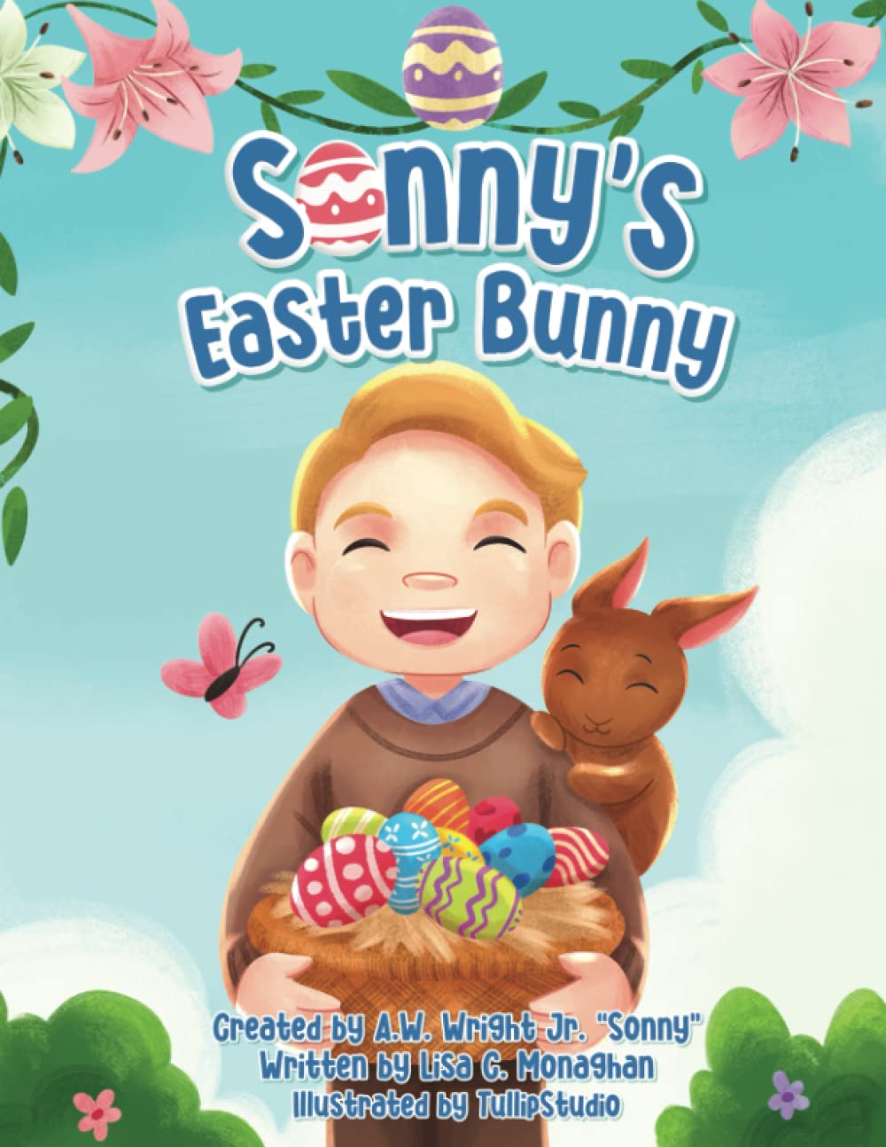 Sonny's Easter Bunny: Monaghan, Mrs. Lisa Clark, Studio, Tullip, Wright ...