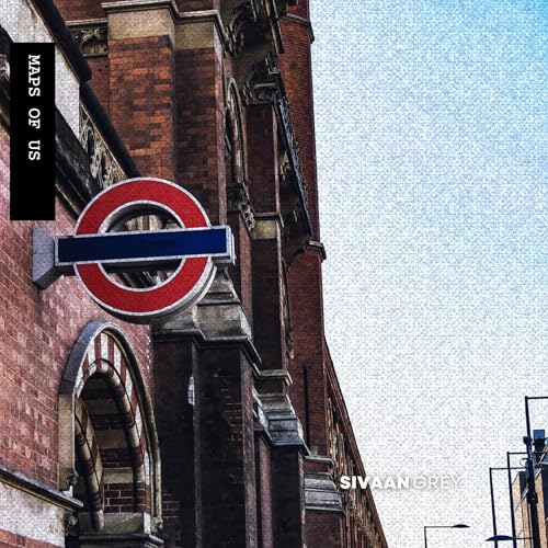 Play Maps Of Us by Sivaan Grey on Amazon Music