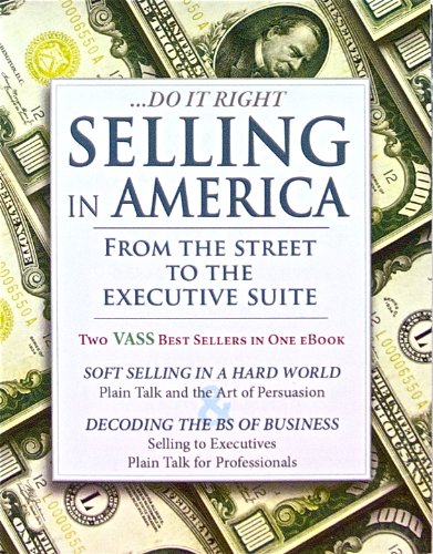 Amazon.com: Selling in America, From the Street to the Executive Suite ...