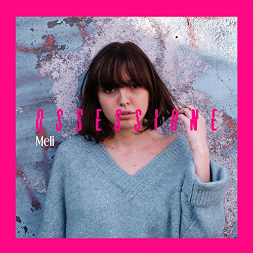 Play Ossessione by Meli on Amazon Music
