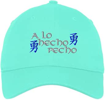 Amazon.com: A Lo Hecho Pecho Coraje Spanish Idiom Twill Cotton 6 Panel ...