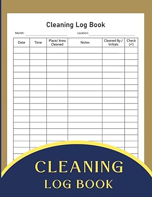 Cleaning Log book: Daily Cleaning Record Tracker Book for Home ...