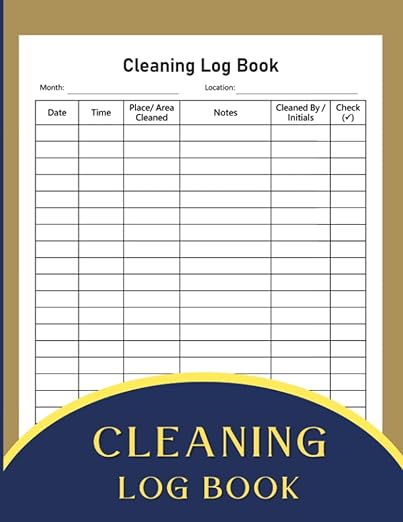 Cleaning Log book: Daily Cleaning Record Tracker Book for Home ...
