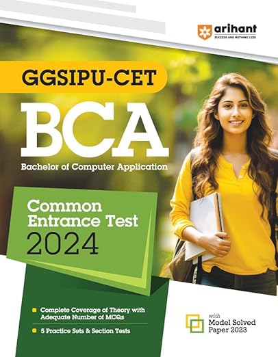 Arihant GGSIPU CET BCA Entrance Exam Guide 2024 | Bachelor of Computer Applications | Common ...