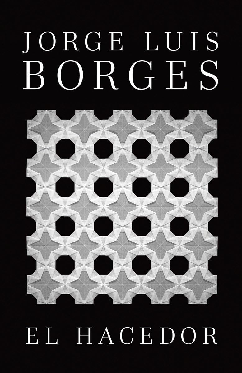 Amazon.fr - El hacedor - Borges, Jorge Luis - Livres