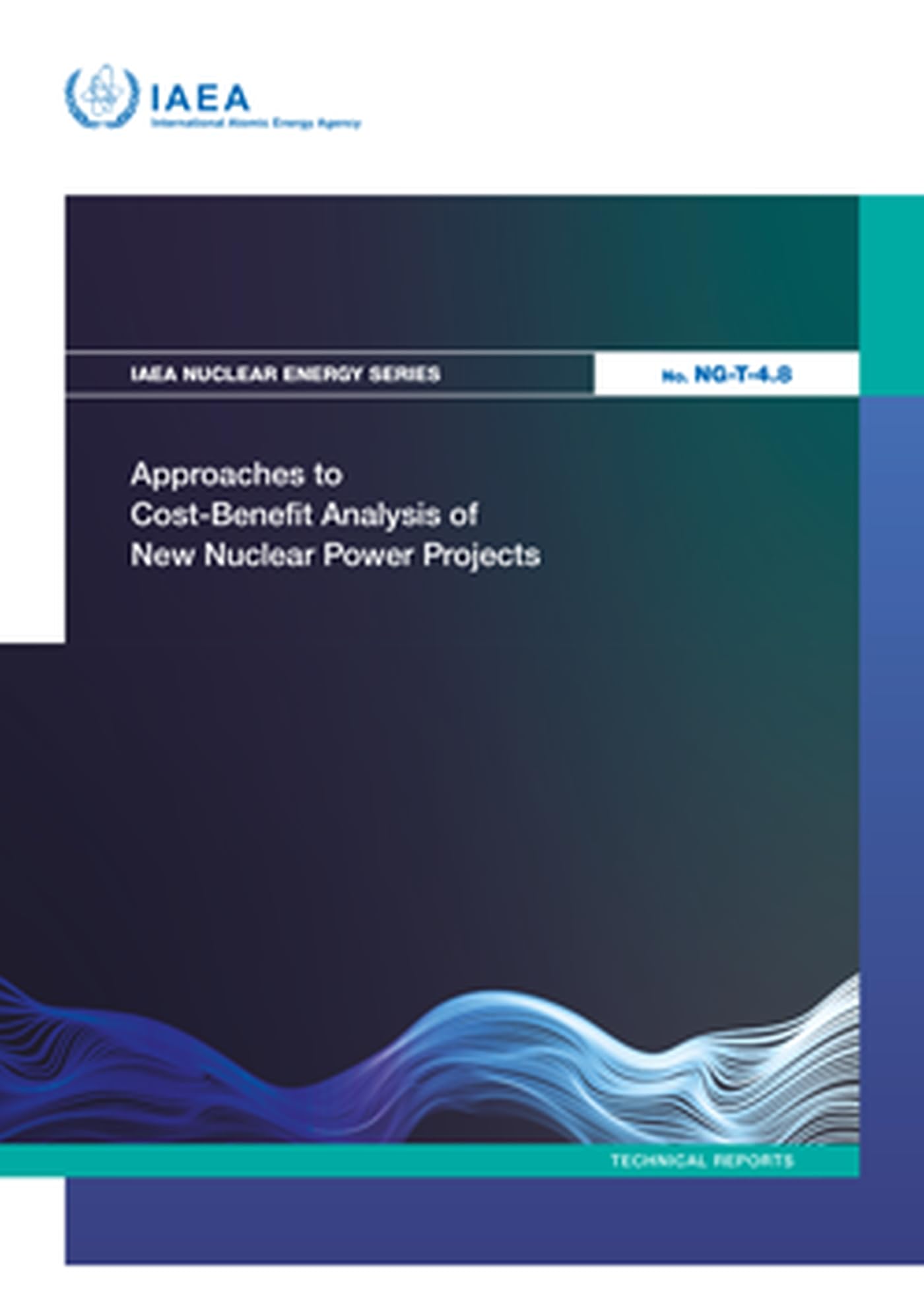 Approaches to Cost-Benefit Analysis of New Nuclear Power Projects: NG-T ...