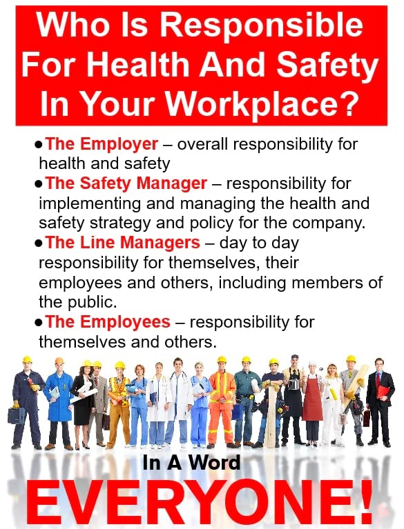 Who is Responsible for Health and Safety in Your Workplace? Sign ...