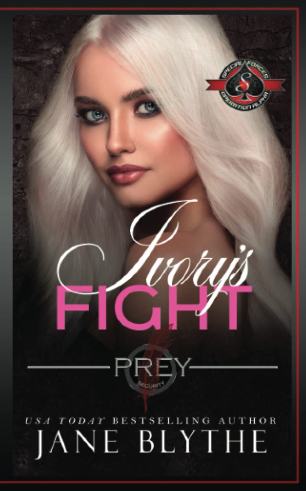 Ivory’s Fight (Special Forces: Operation Alpha) (Prey Security: Artemis ...