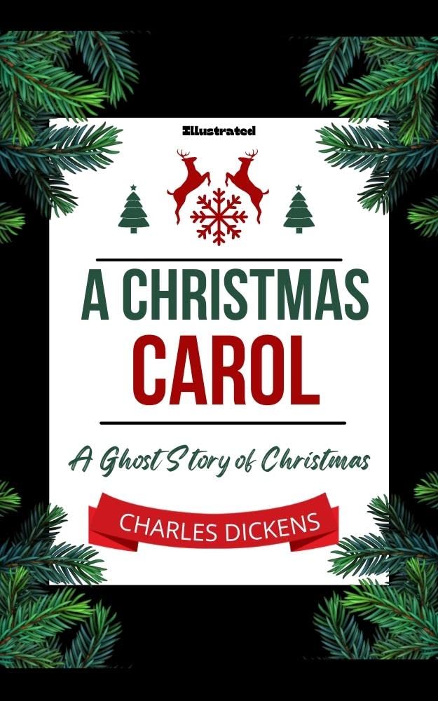 A Christmas Carol Illustrated: A Ghost Story of Christmas eBook ...