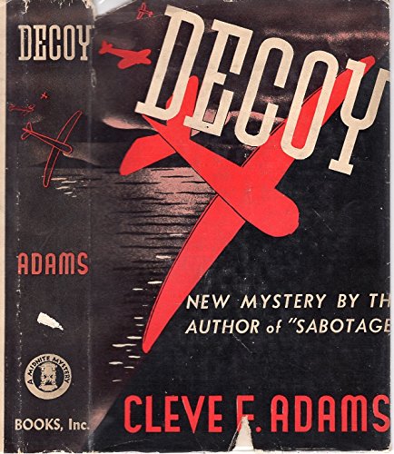 Decoy: Cleve F Adams: Amazon.com: Books