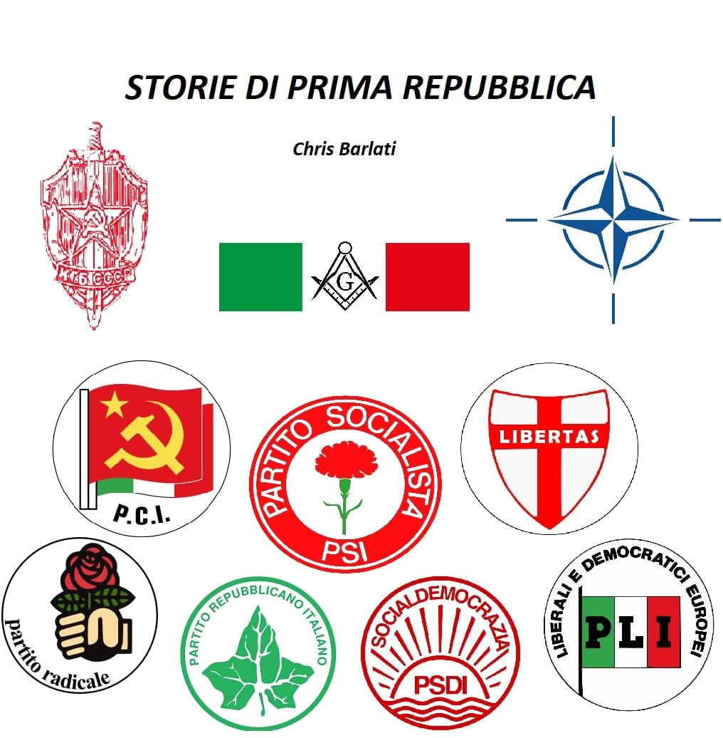Storie Di Prima Repubblica: L'unica Vera Storia Raccontata Dai ...