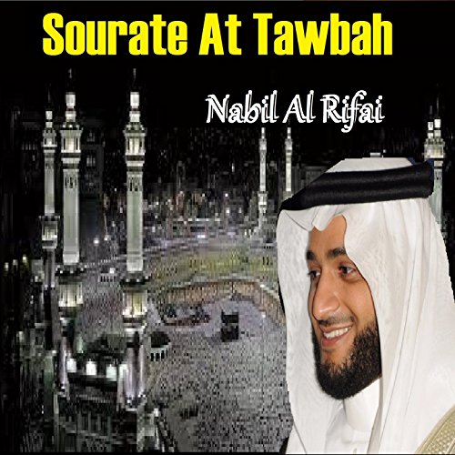 Amazon MusicでNabil Al RifaiのSourate At Tawbah (Quran)を再生する