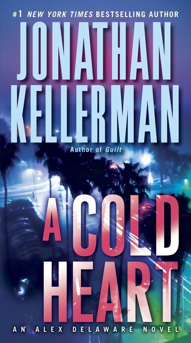 Amazon.com: A Cold Heart: An Alex Delaware Novel: 9780345540225 ...