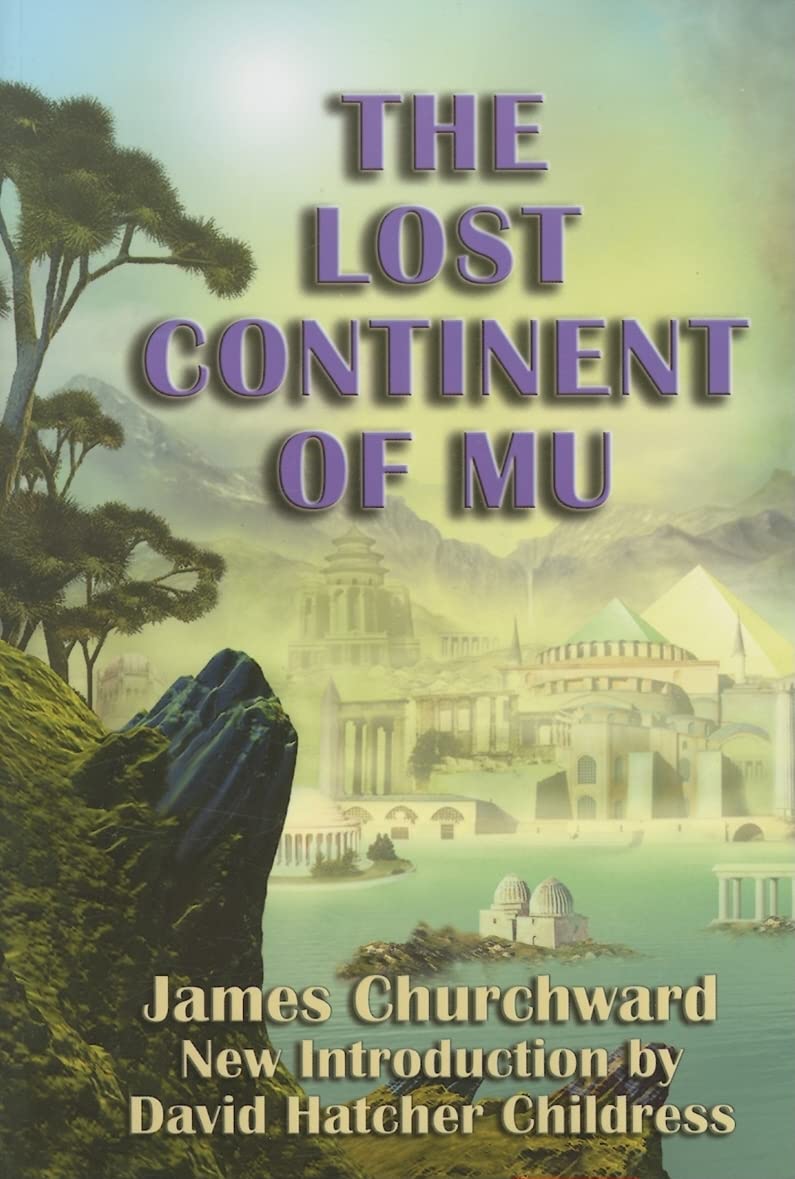 The Lost Continent of Mu: Churchward, James: 9781931882729: Amazon.com ...