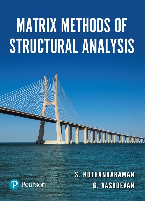Matrix Methods of Structural Analysis, 1st by Pearson eBook ...