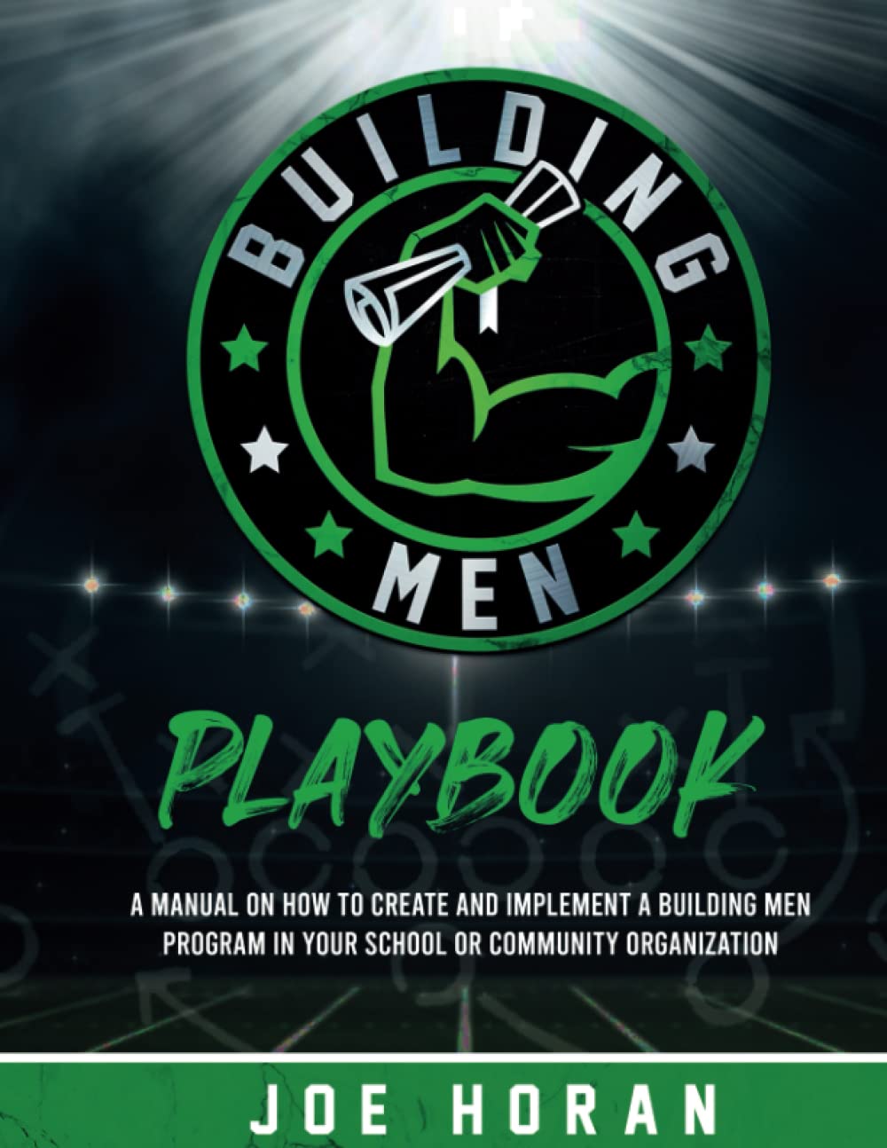 Building Men Playbook: A Manual on How to Create and Implement a ...