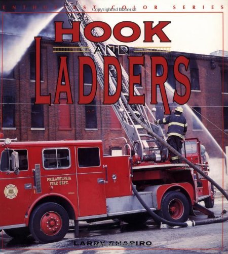 Hook and Ladders (Enthusiast Color Series): Shapiro, Larry ...