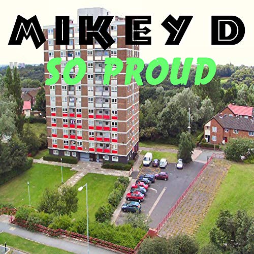Écouter So Proud par Mikey D sur Amazon Music Unlimited