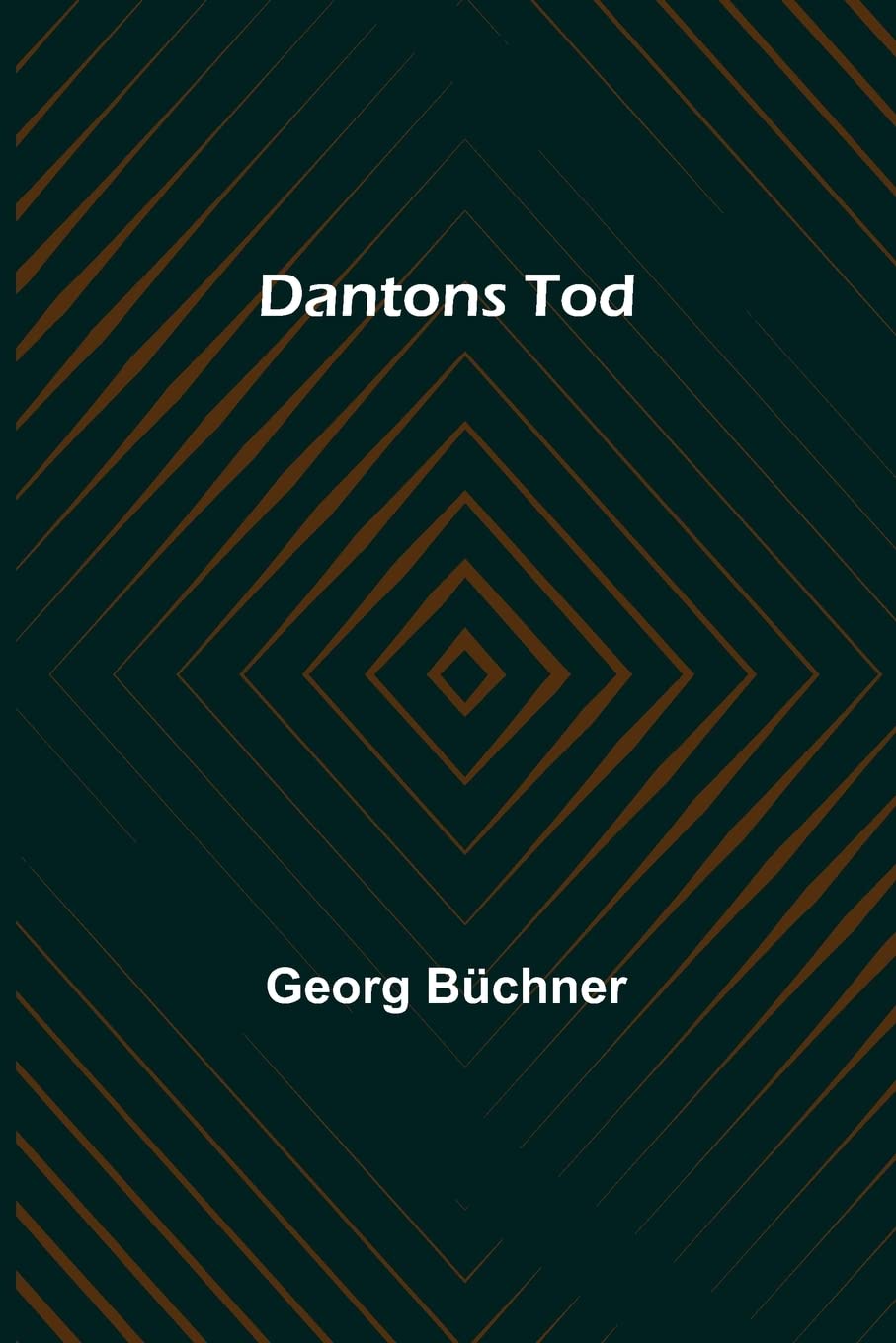 Buy Dantons Tod Book Online at Low Prices in India | Dantons Tod ...