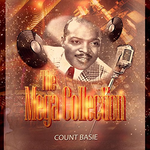 The Mega Collection de Count Basie and his Orchestra, Count Basie en ...