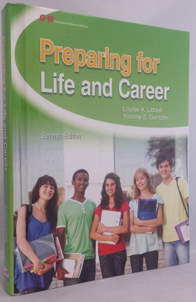 Preparing for Life and Career: Liddell, Louise A., Gentzler Ph.D ...