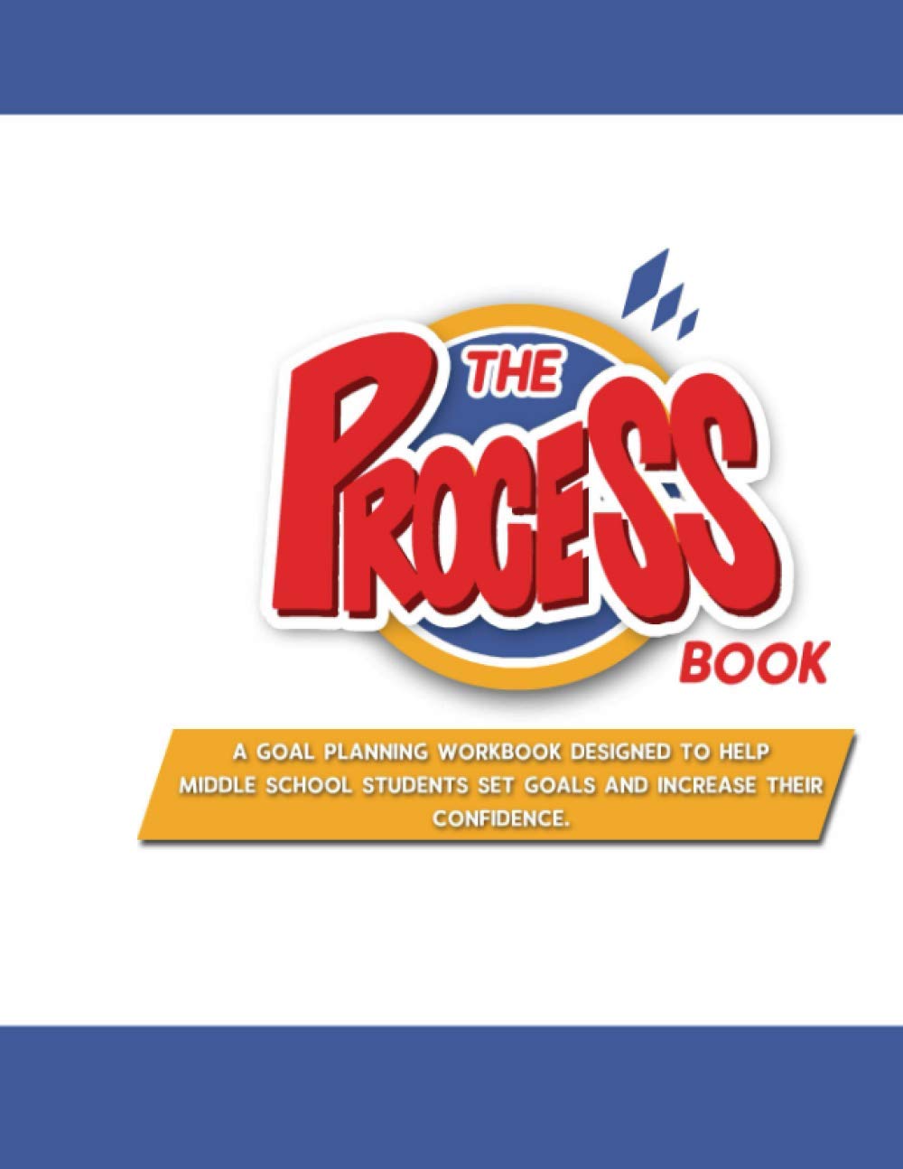 Amazon.com: The PROCESSbook: A Goal Planning Workbook Designed to Help ...