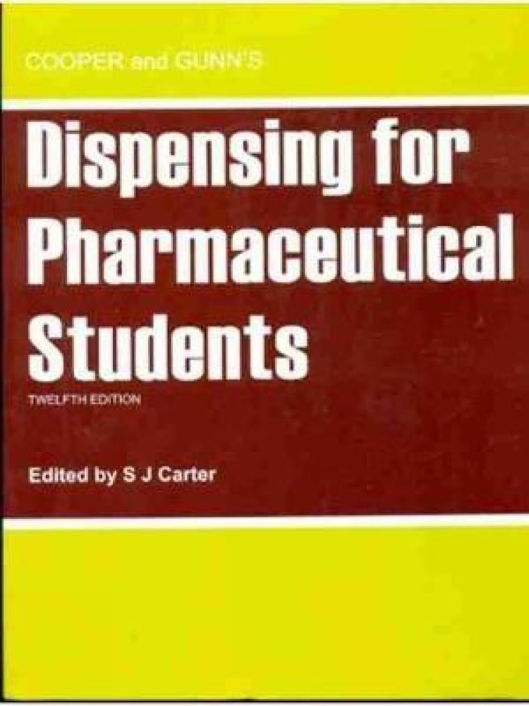 Cooper and Gunn’ss Dispensing for Pharmaceutical Students ...