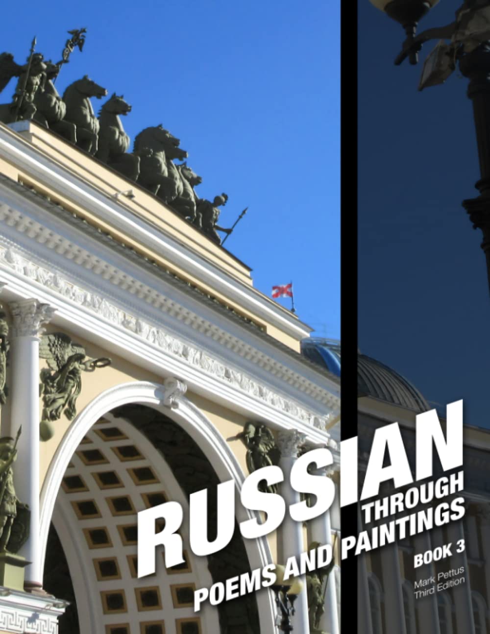 Russian, Book 3: Russian Through Poems and Paintings (Russian Through ...