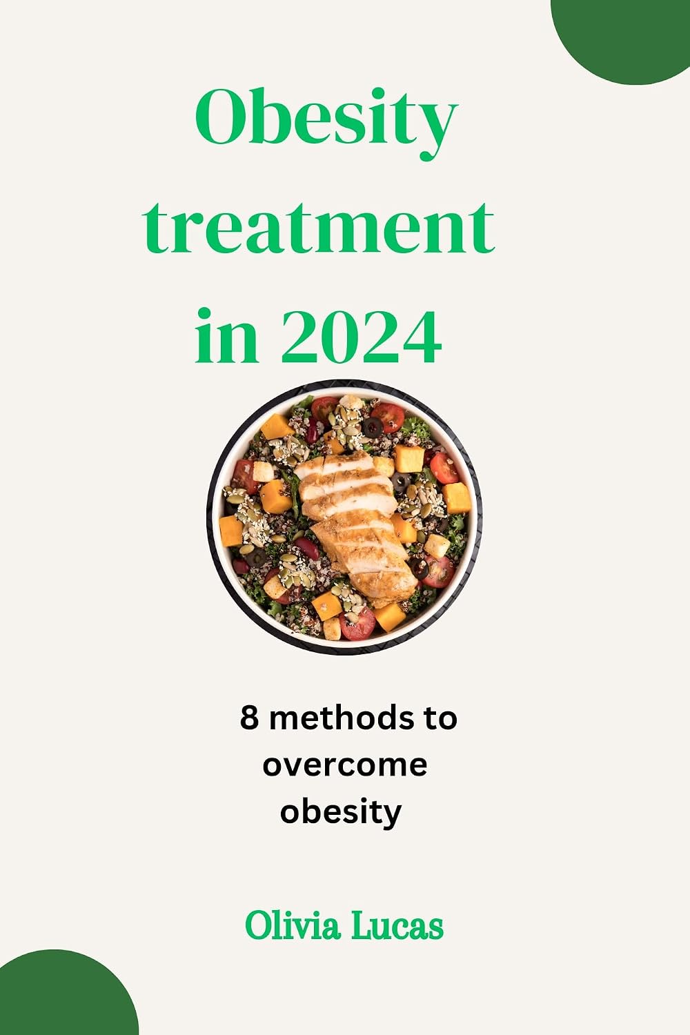 Obesity treatment in 2024: 8 methods to recover obesity eBook : Lucas ...