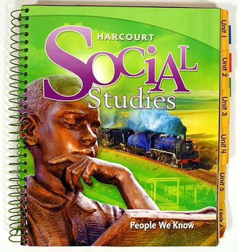 Harcourt Social Studies: People We Know, Grade 2, Teacher's Edition ...