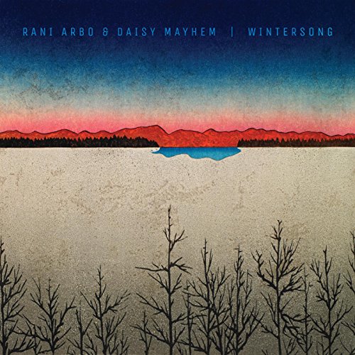 Amazon.com: Wintersong : Rani Arbo & Daisy Mayhem: Digital Music