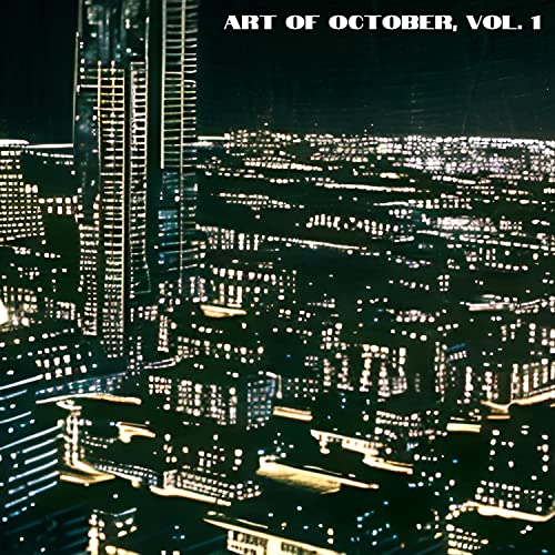 Écouter Art of October, Vol. 1 par October Chase sur Amazon Music Unlimited